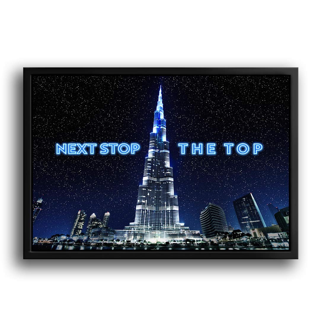 "Next Stop The Top" - Wandbild | Next Level Canvas