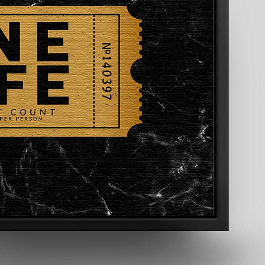 One Life Ticket - Leinwand | Next Level Canvas